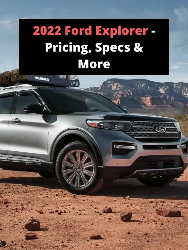 2022 Ford Explorer- Pricing, Specs & More - Locar Deals